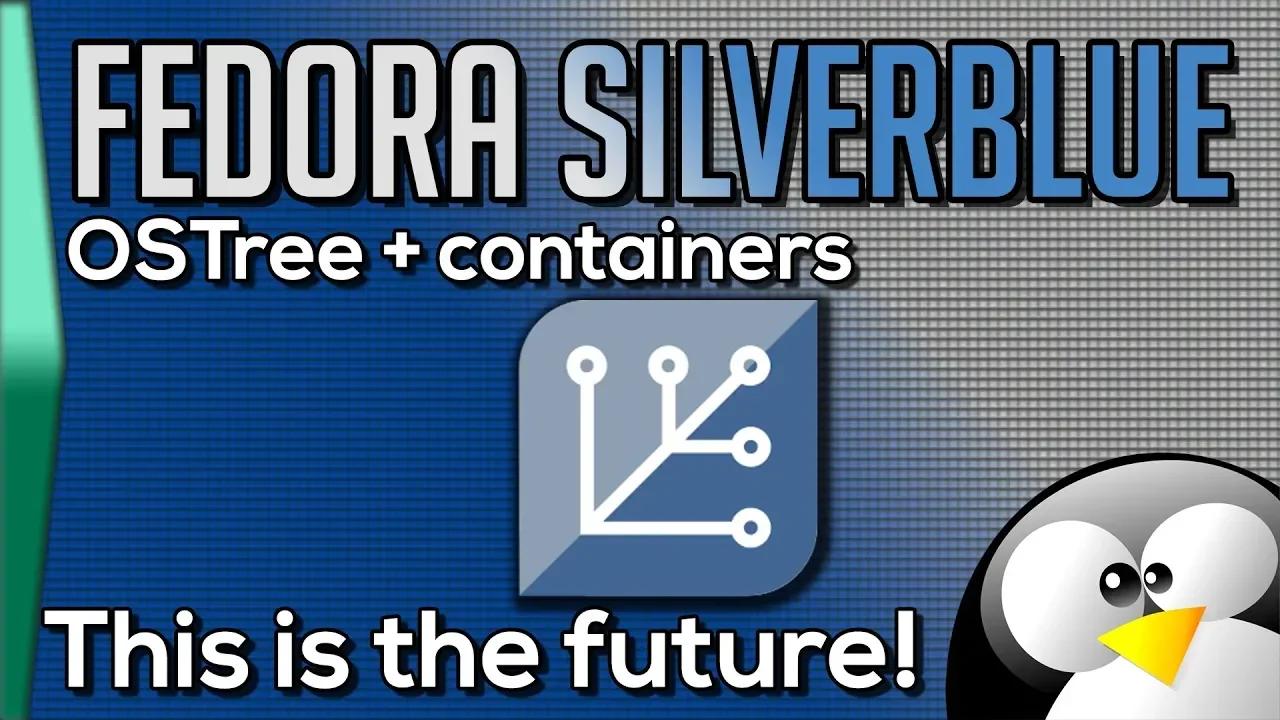 Fedora Silverblue Could Be The Future