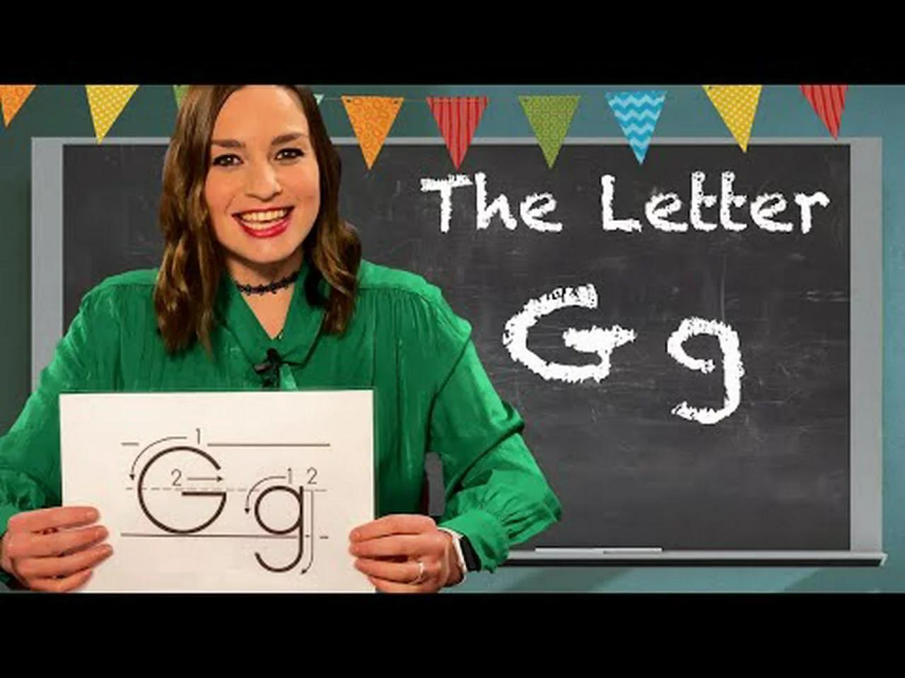 Letter G Lesson for Kids | Letter G Formation, Phonic Sound, Words that ...