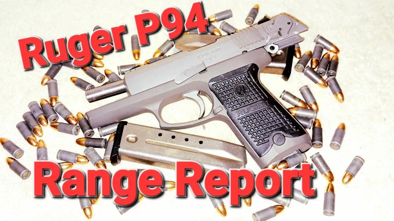 Target Practice with the Ruger P94