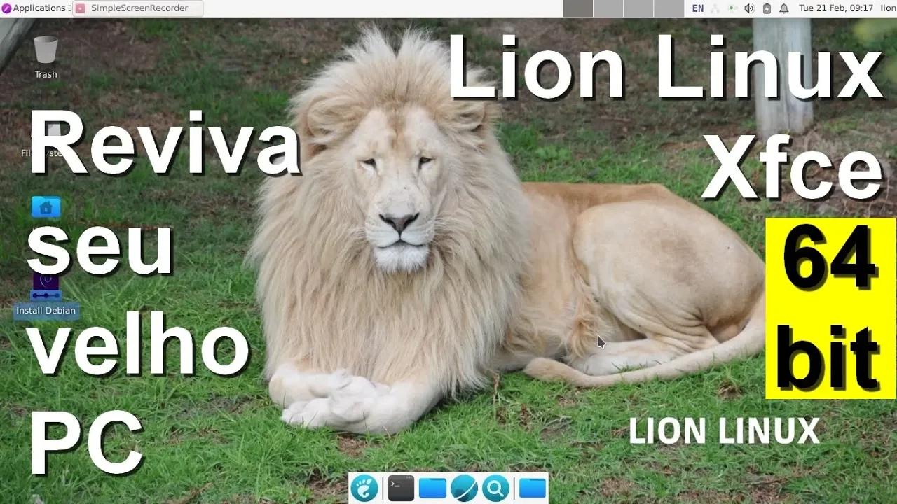 Lion Linux Xfce 64 bit para Computadores mais Antigos e Modestos. Linux para PCs fracos