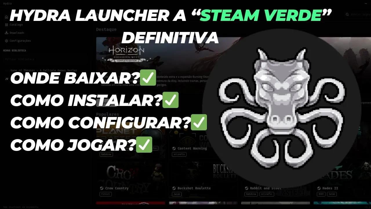 Hydra Launcher Tutorial Onde Baixar (Com Segurança) Como Configurar e ...