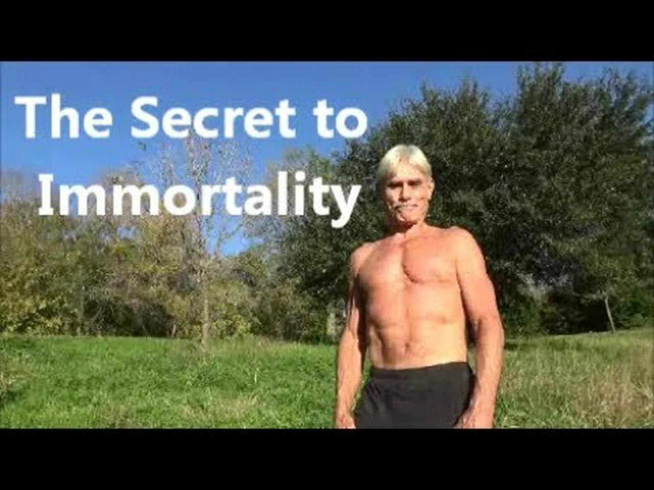 The Secret To Immortality
