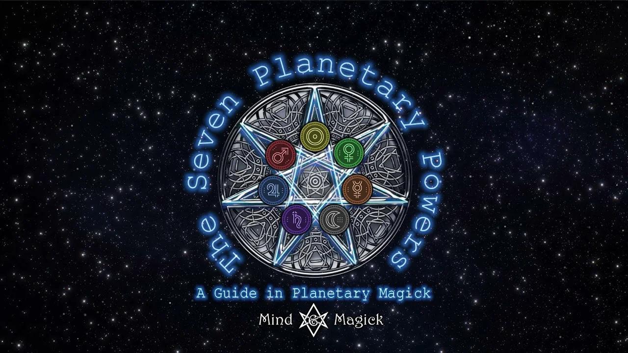 Mind and Magick: The Seven Planetary Powers