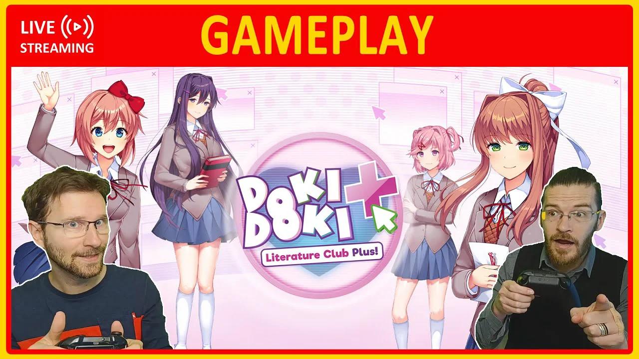 Doki Doki Literature Club Plus! | LIVE GAMEPLAY