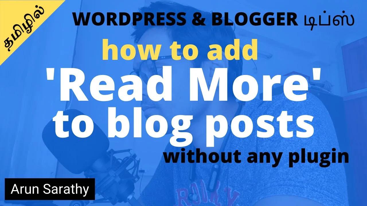 How to Add "Read More" in Blogger and WordPress Posts (Tamil)