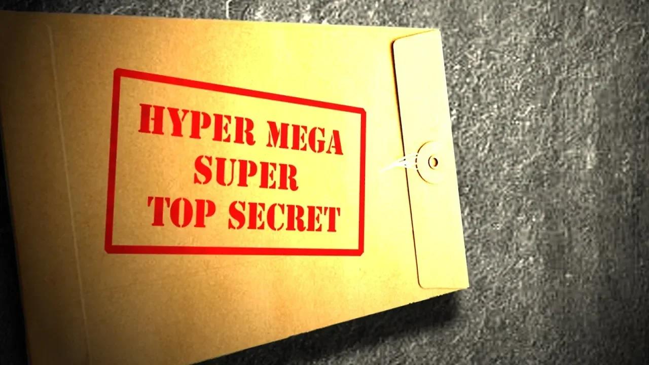 Hyper Mega Super Top Secret