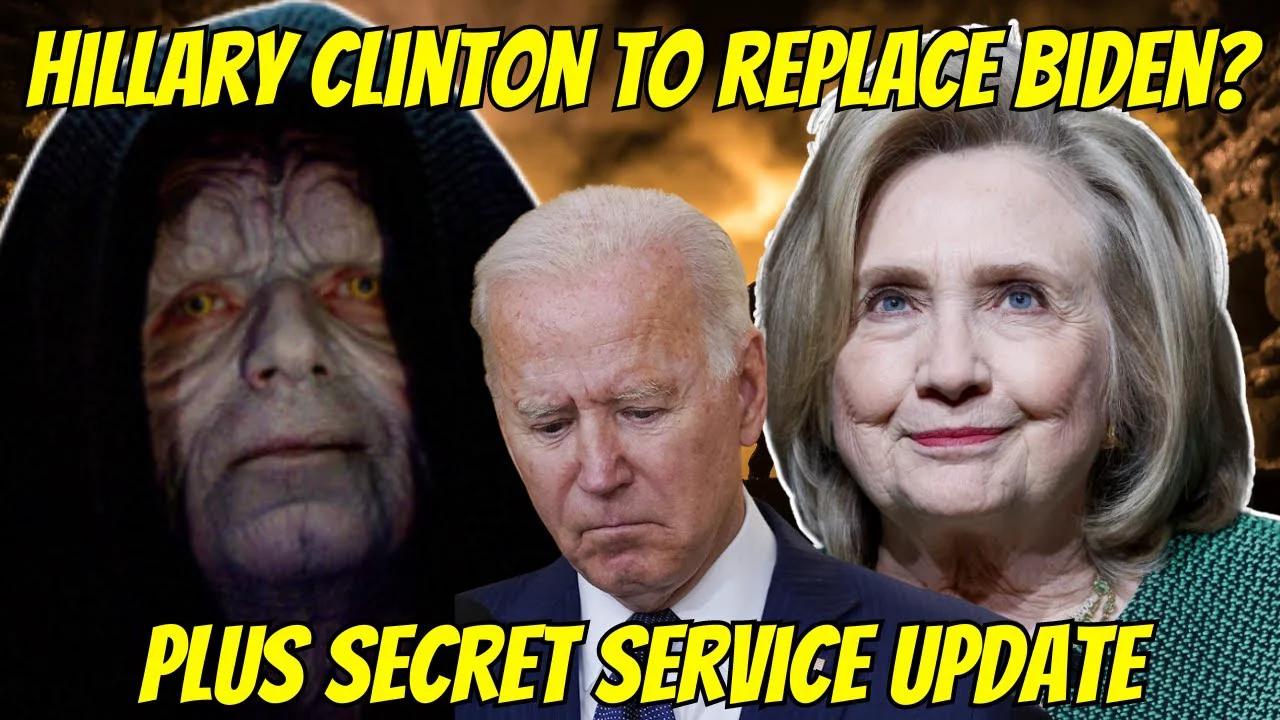 Hillary Clinton To Replace Biden | PLUS Big Secret Service Update