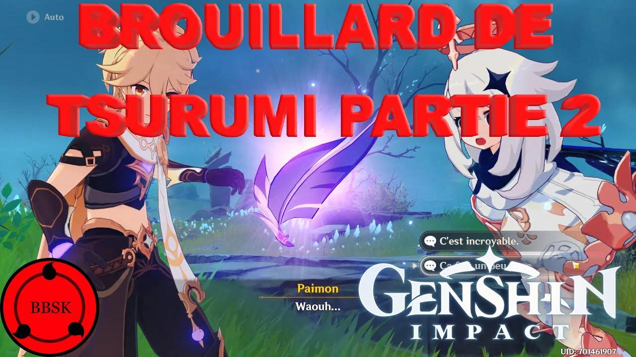 Genshin impact comment retirer le brouillard de Tsurumi partie 2