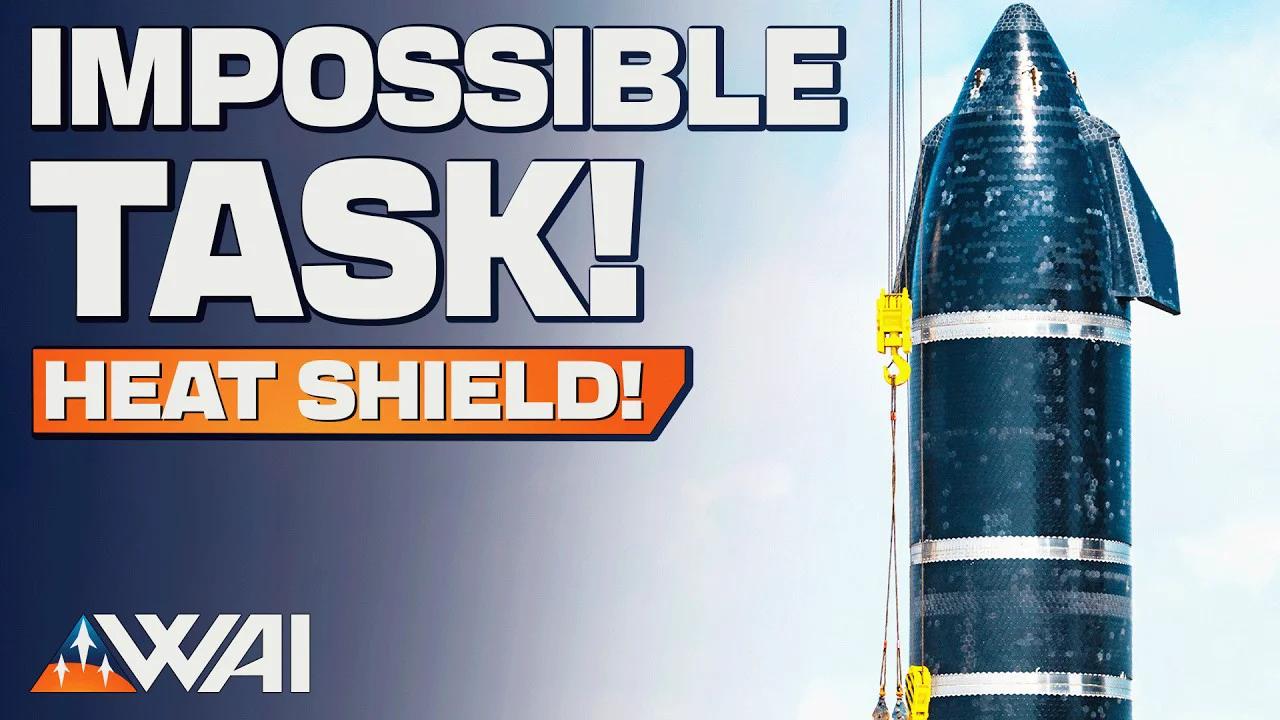 SpaceX's BIGGEST Challenge: FULL Breakdown of Starship's Heat Shield!