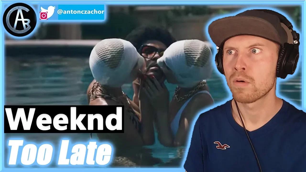The Weeknd - "Too Late" (Metalhead's REACTION!) | R&B/Soul