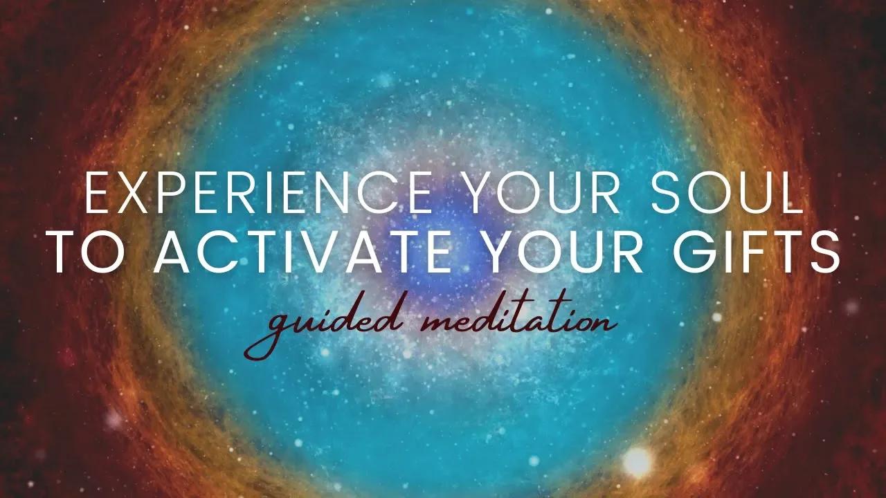 Activate Your Gifts Guided Meditation | Light Language Activation ...