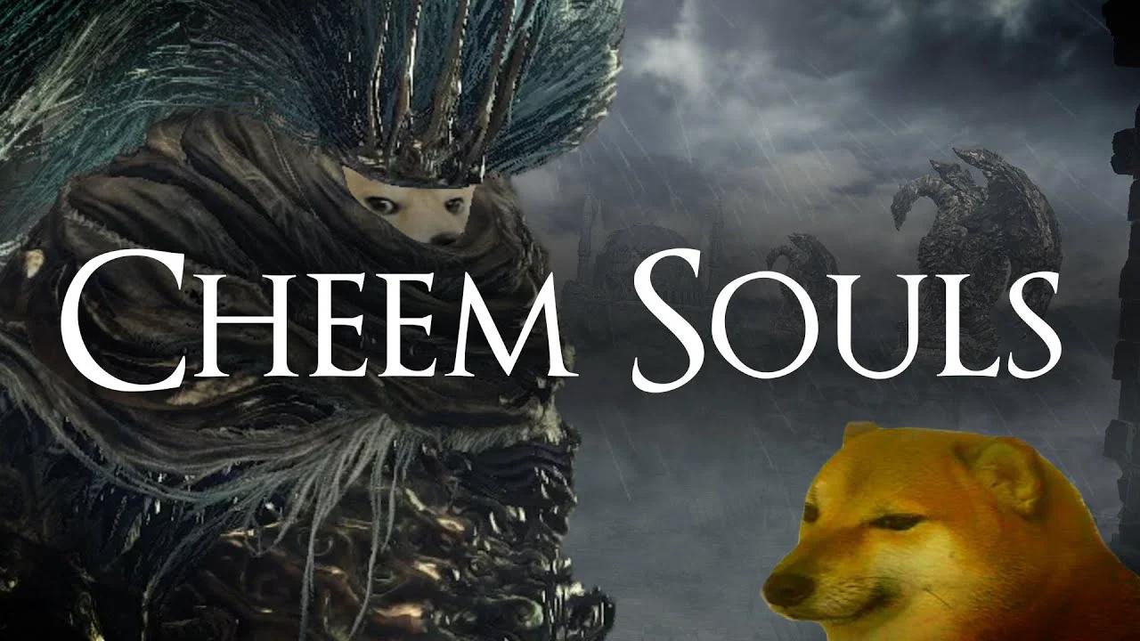 Cheem Souls