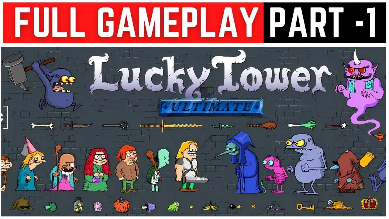 Lucky Tower Ultimate Full Gameplay Walkthrough Part - 1