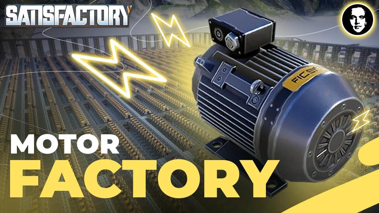 Efficient Motor Factory - Satisfactory New Player Guide EP19