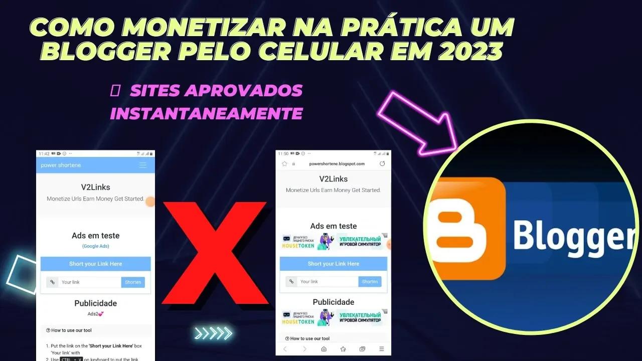 Como monetizar na prática um blogger pelo celular em 2023