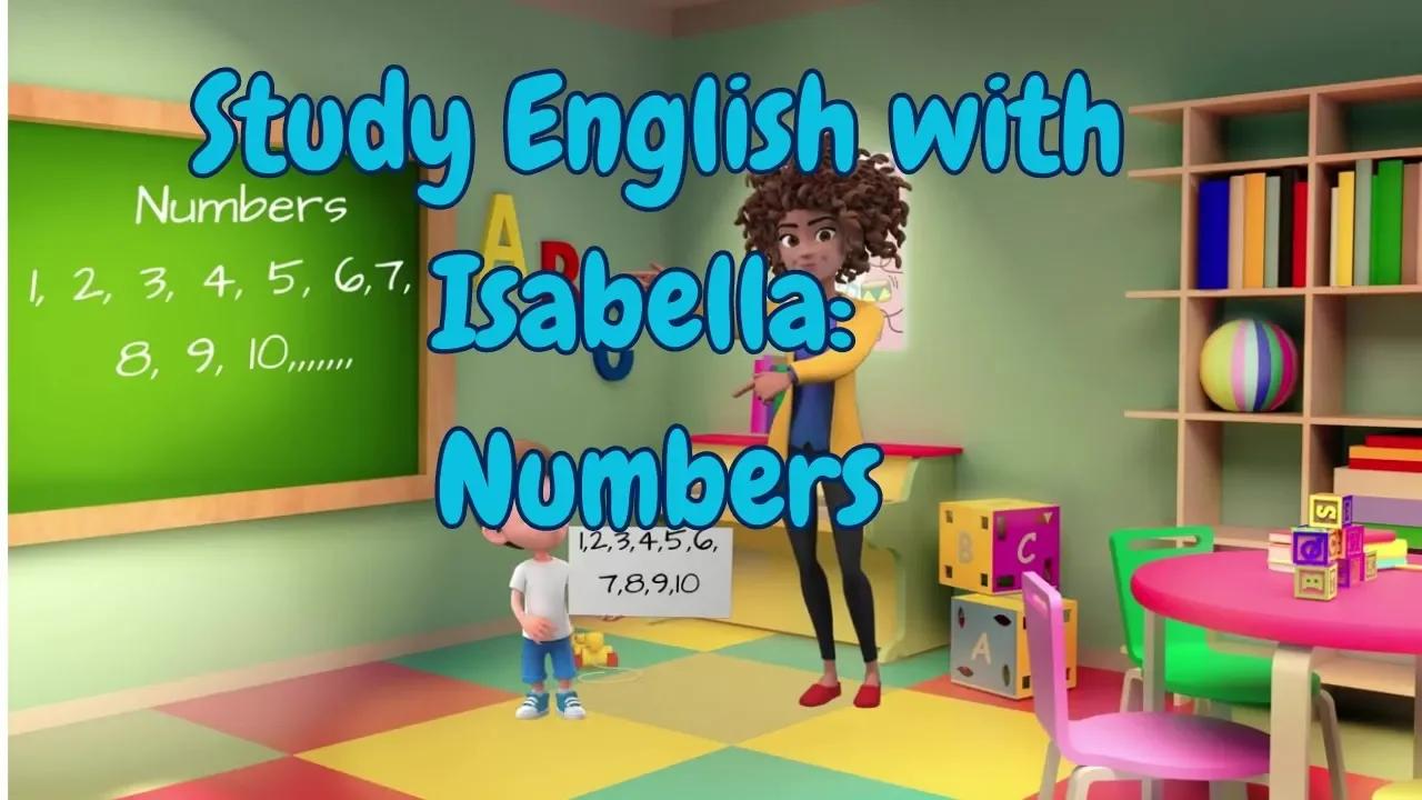Study English with Isabella: Numbers 🔢1080 mp4