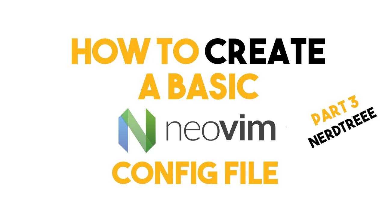 Creating a Basic Neovim Config File - Part 3 - Plugins -- NERDTree