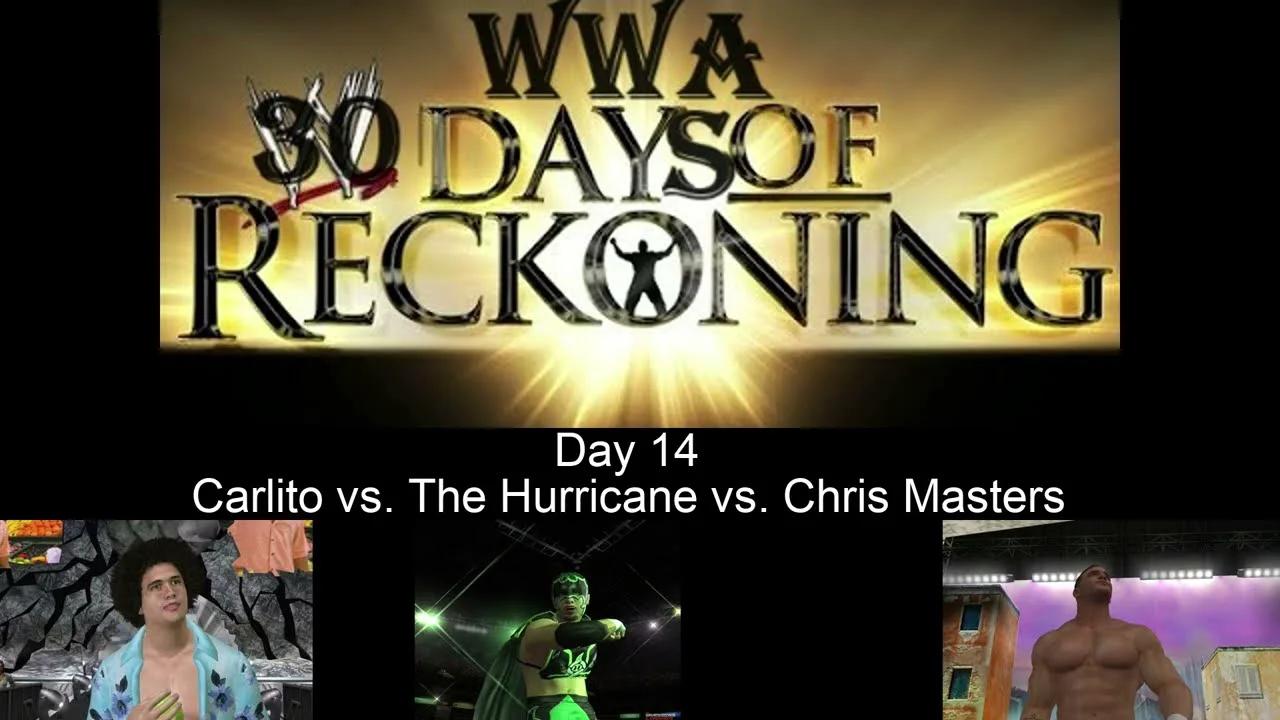 WWA 30 Days of Reckoning - Day 14