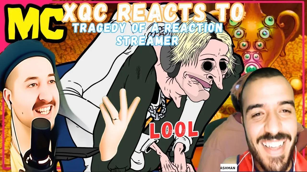xQc Reacts to Tragedy Of A Reaction Streamer Reaction