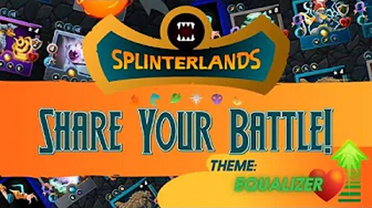 Splinterlands Share Your Battle Challenge Equalizer Battle