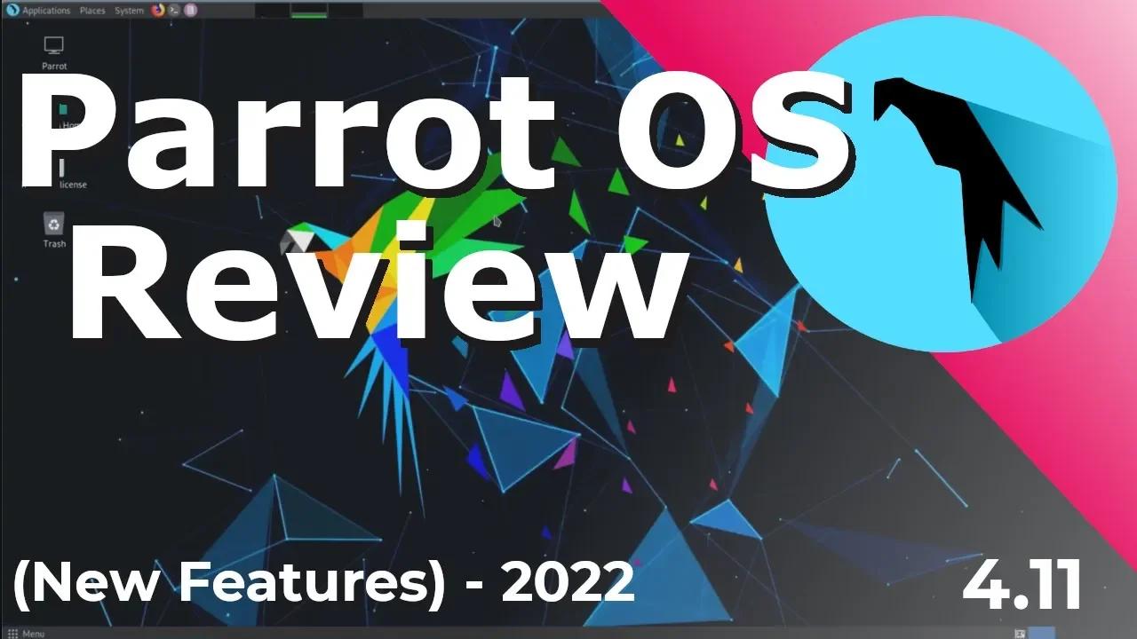 Parrot OS Review (Linux) - Walkthrough of the Desktop & Features - Security Edition - 2022 (4.11)