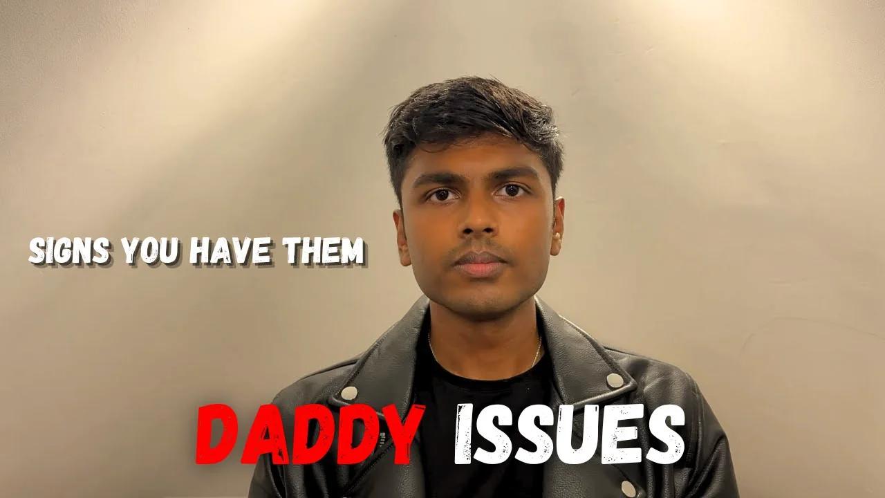 Daddy Issues: The Invisible Chains Crushing Your Soul (And How to Break ...