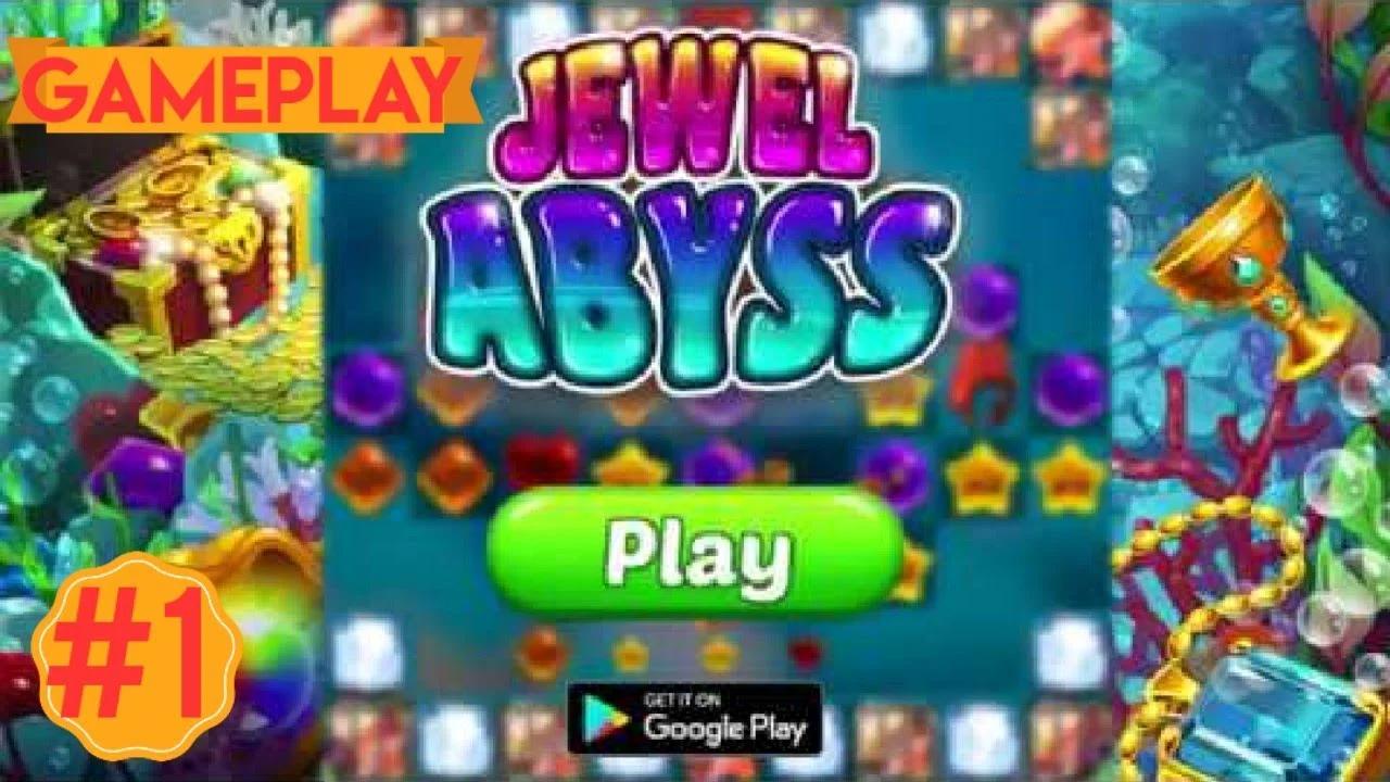 Jewel Abyss gameplay walkthrough the first minutes of the game