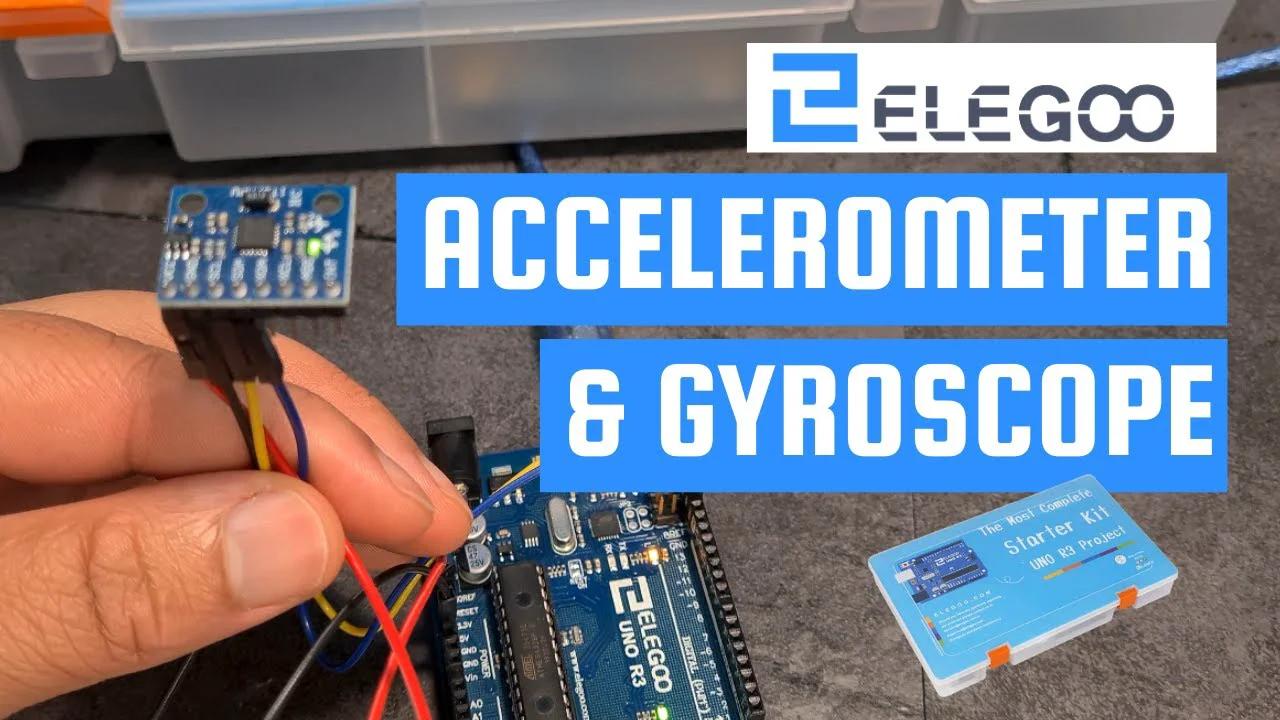 Accelerometer Gyroscope MPU-6050 Arduino Tutorial - Elegoo The Most ... Accelerometer Gyroscope MPU-6050 Arduino Tutorial - Elegoo The Most ...