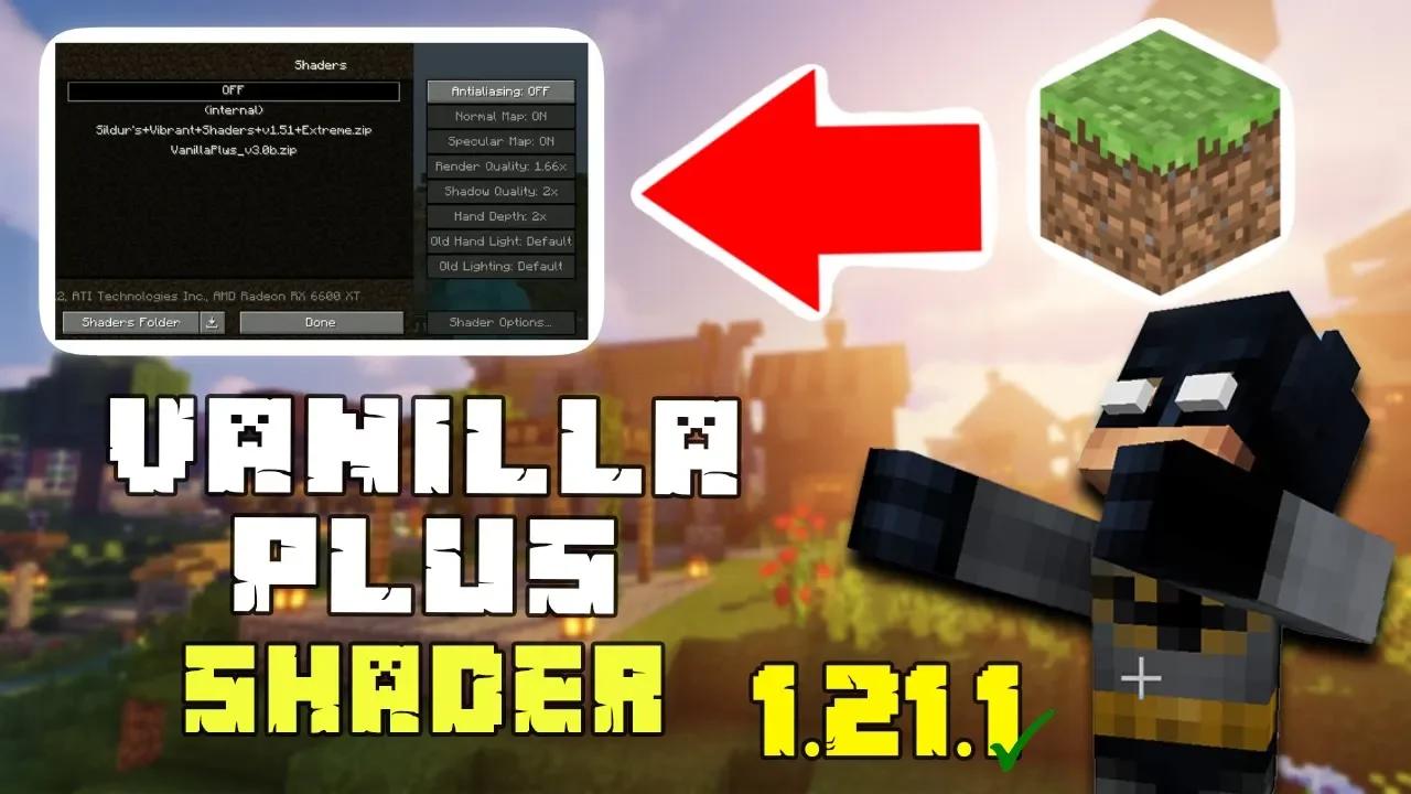 How To Download & Install Vanilla Plus Shader for Minecraft 1.21.1