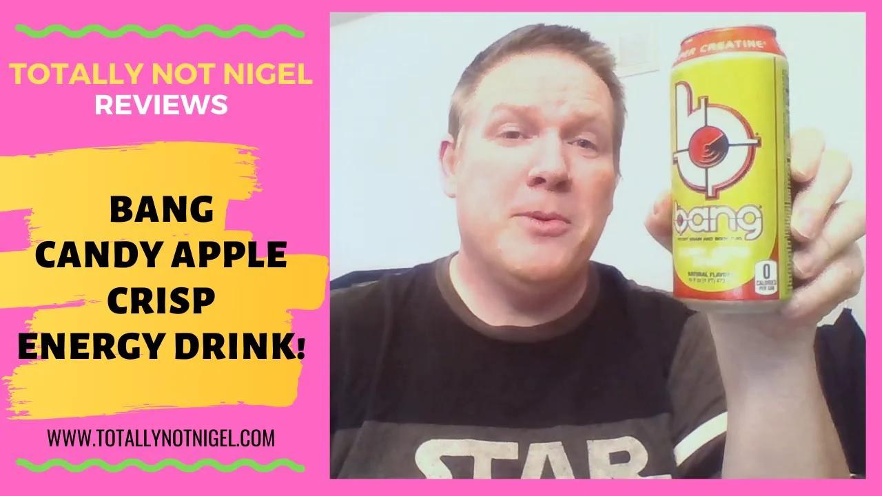 DRINK REVIEW: Bang Candy Apple Crisp Energy Drink! TNN Food Reviews Ep ...