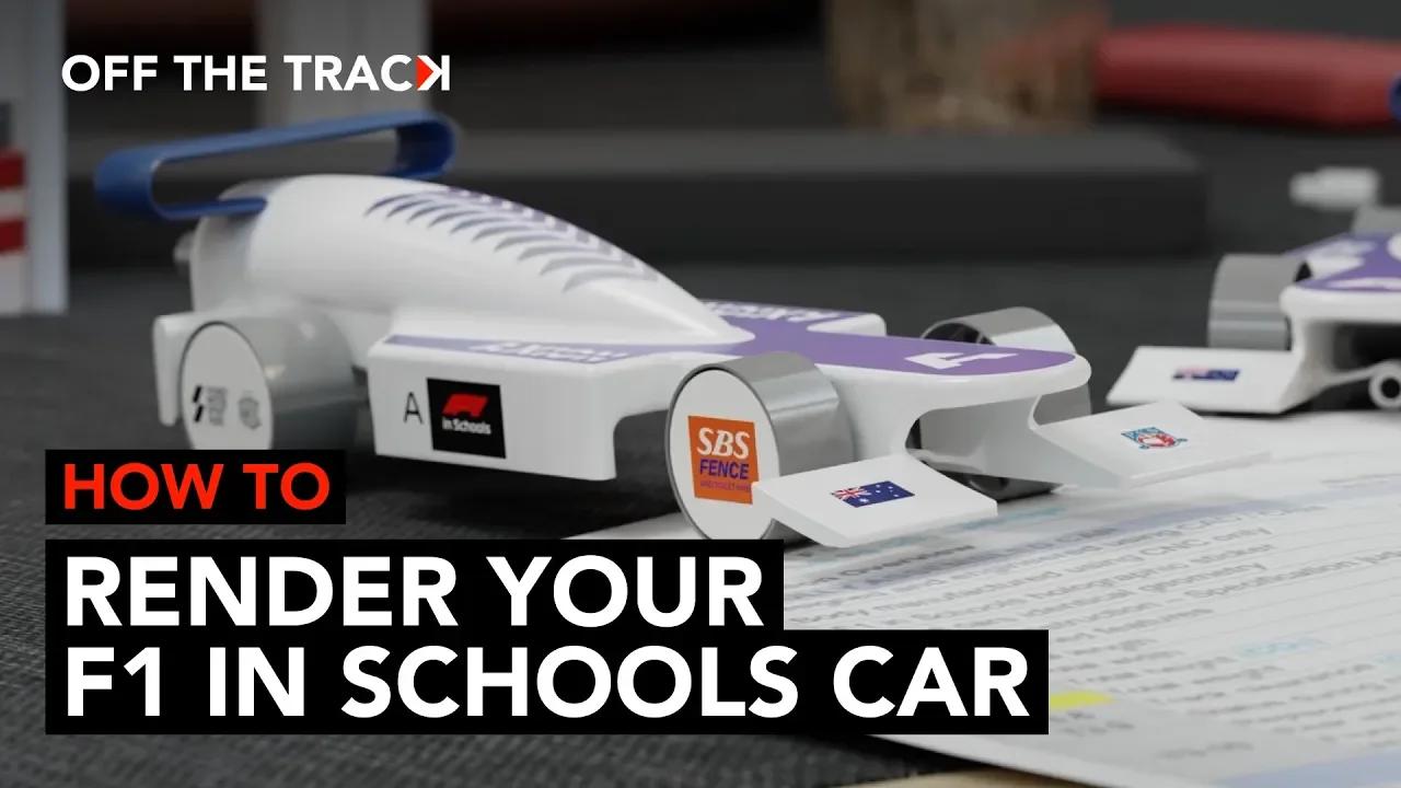 How to render your F1 in Schools Car: Introduction | Off The Track