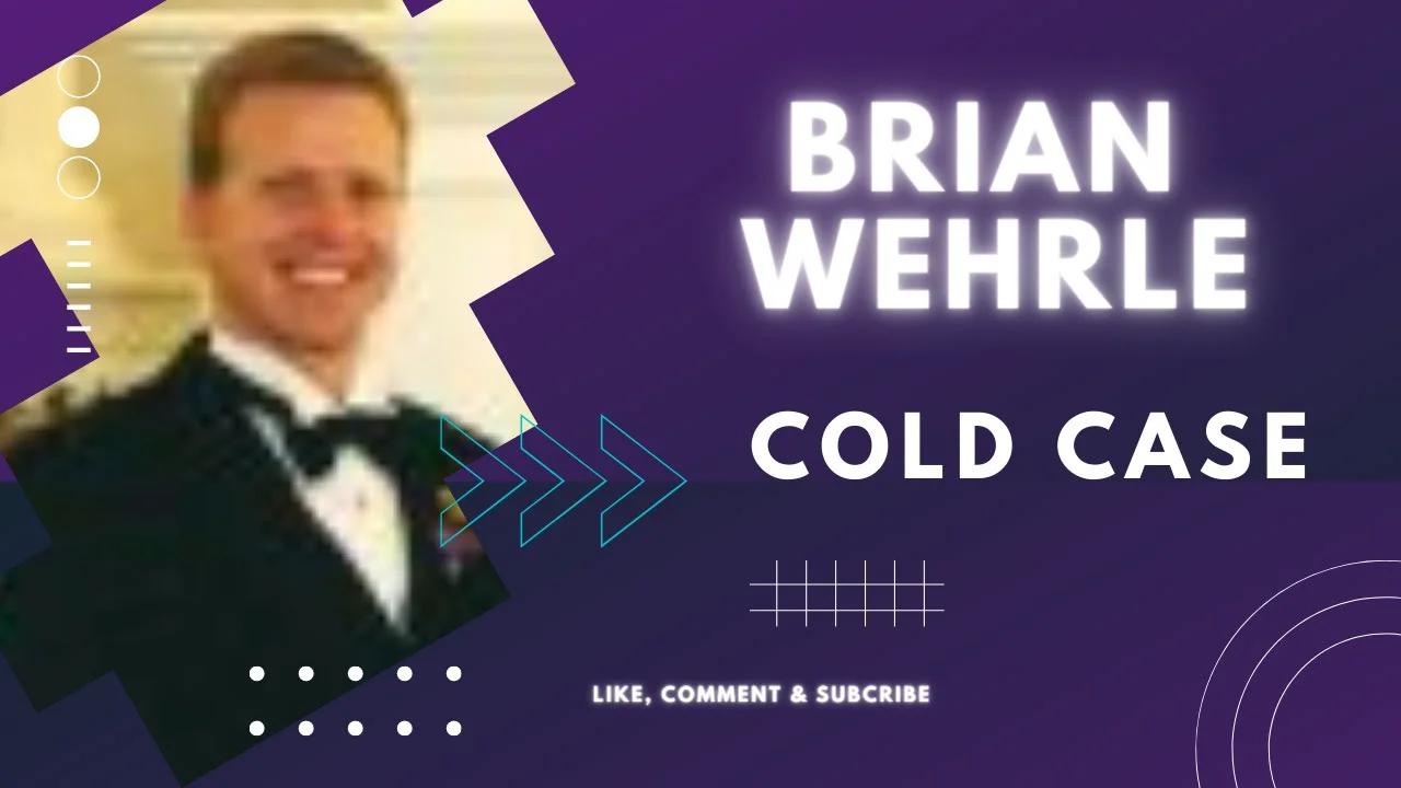 Mysterious disappearance of Brian Wehrle missing 14 years Part 1