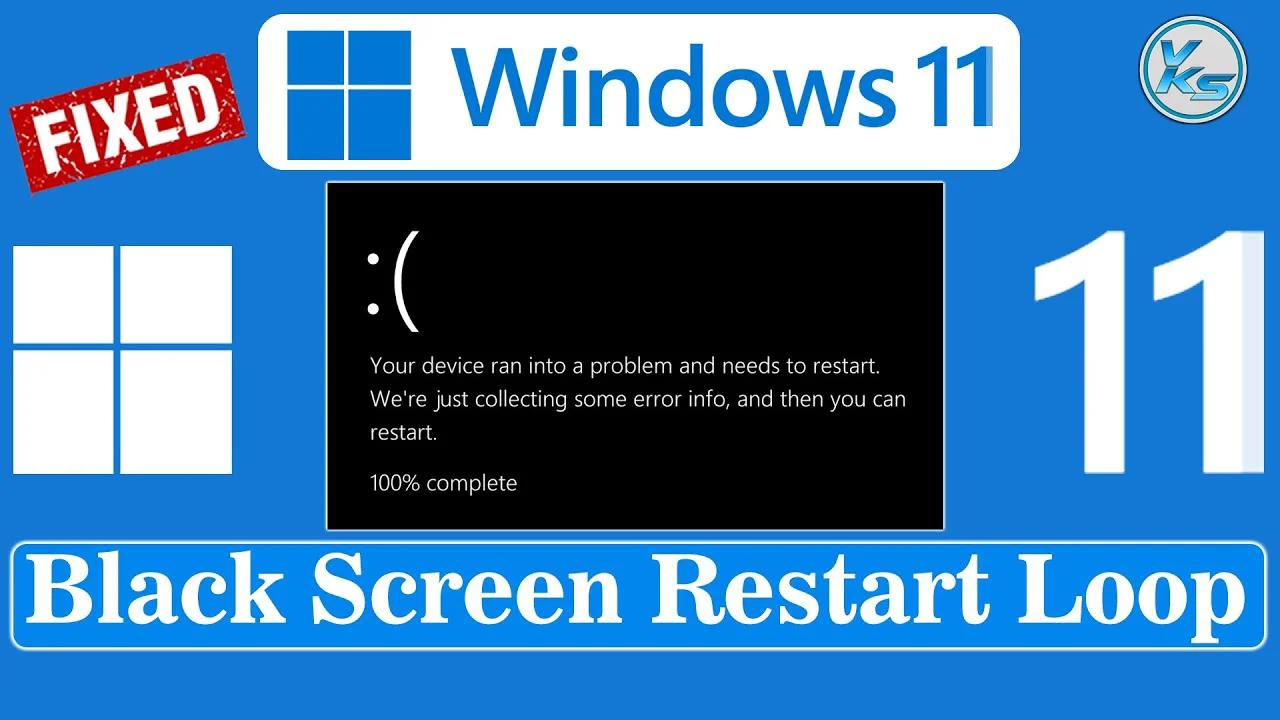 How To Troubleshoot Windows 11 Black Screen Restart Loop