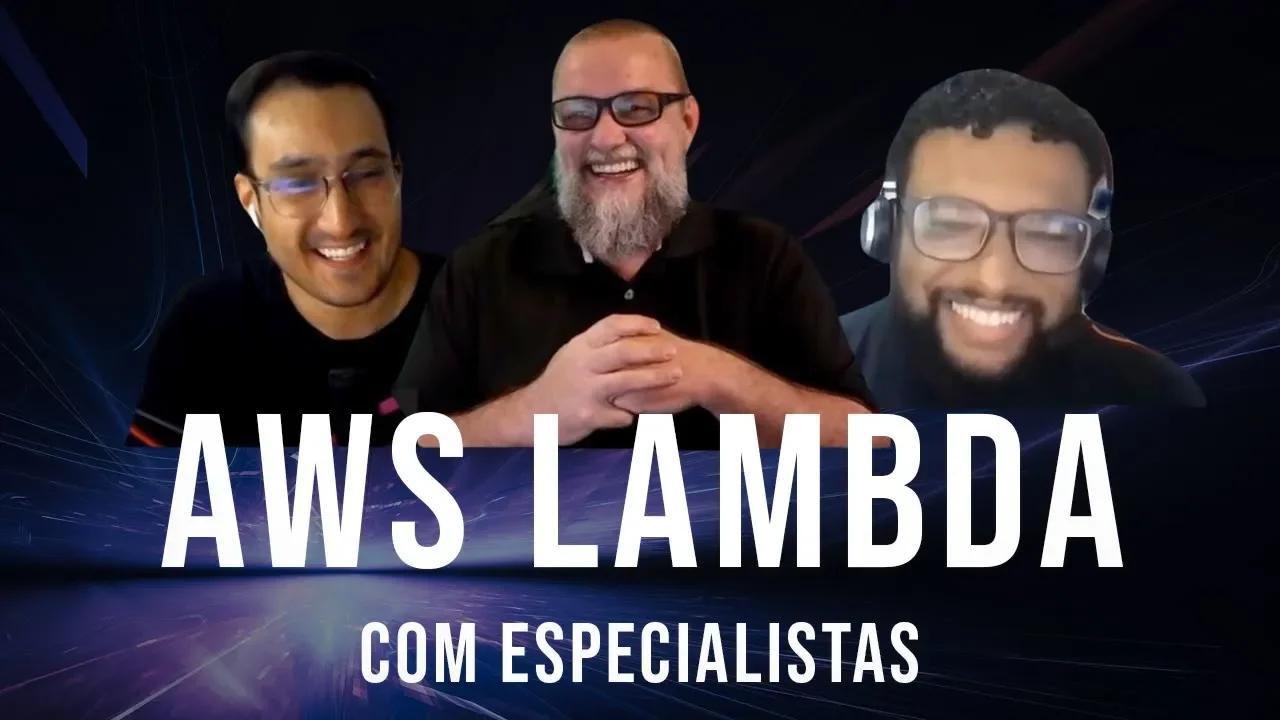 AWS Lambda e Serverless com Peterson Larentis e Josiel Nacimento - iMasters