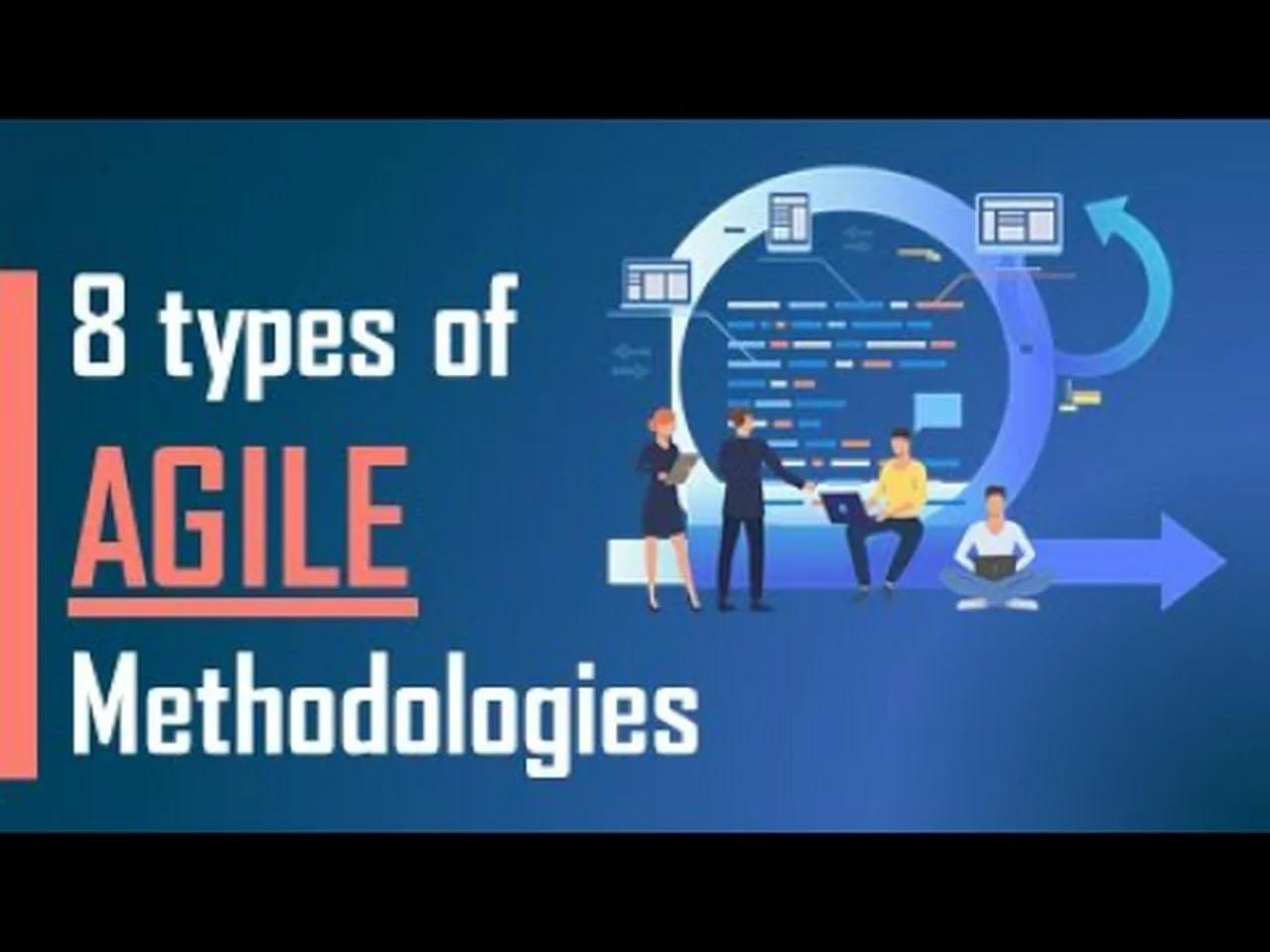 8 types of AGILE methodologies