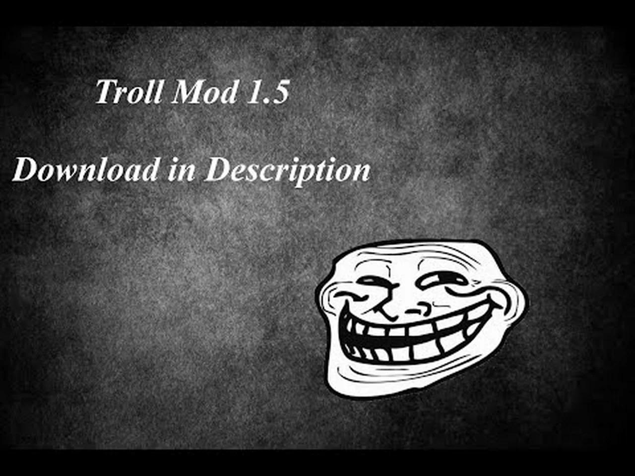 Troll Mod 1.5