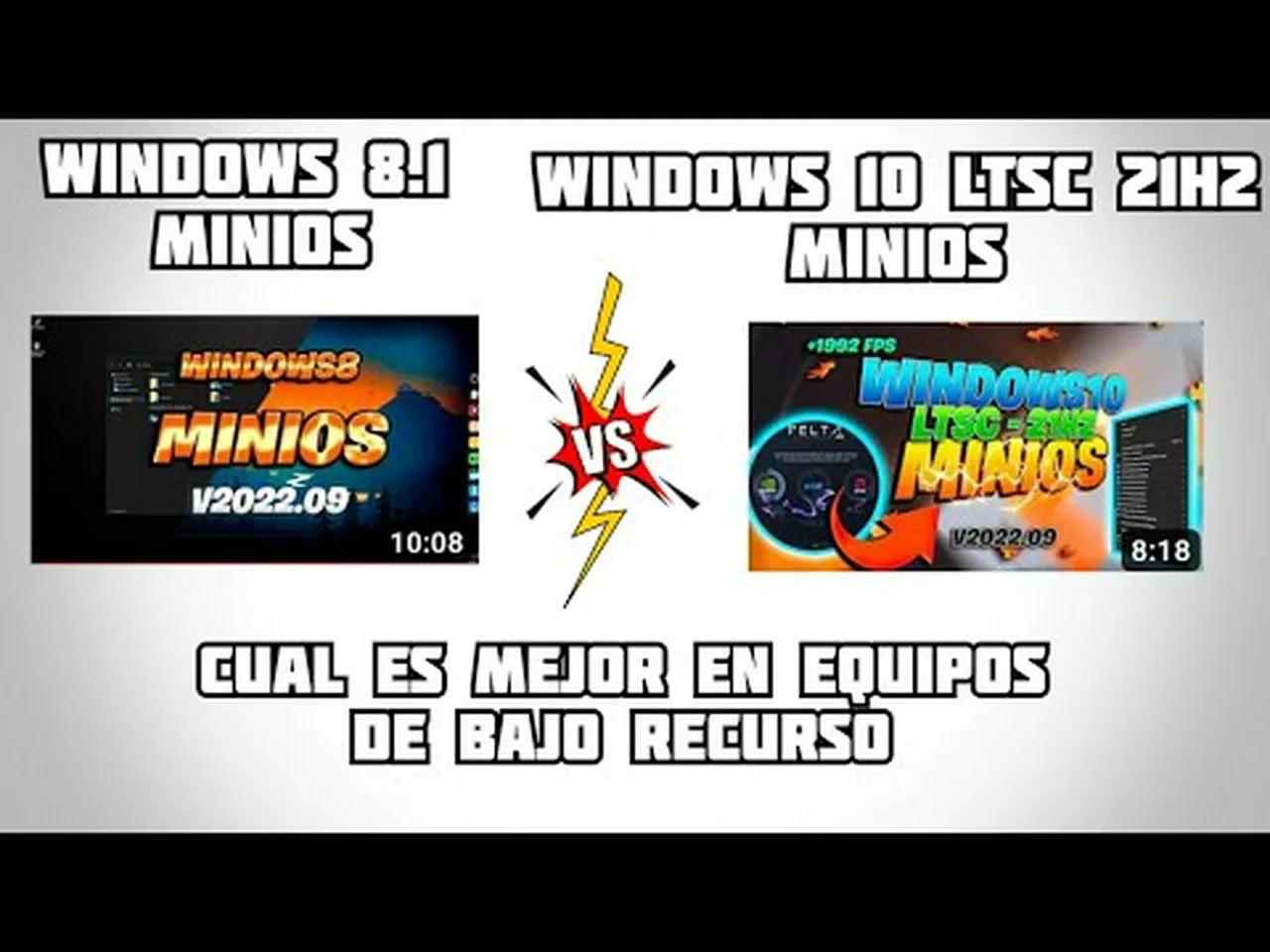 Windows 10 LTSC 21H2 Vs Windows 8.1 MiniOS V2022.09 - Cual es mejor ...