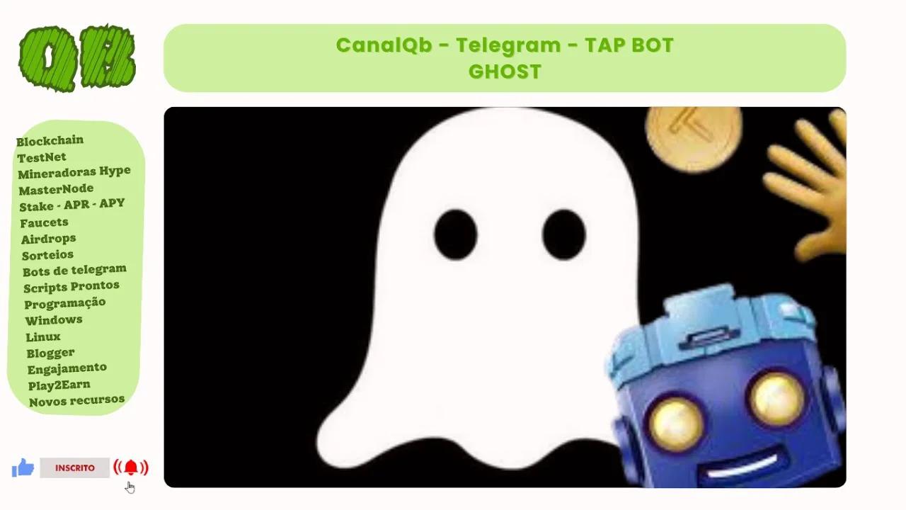 CanalQb - Telegram - TAP BOT - GHOST