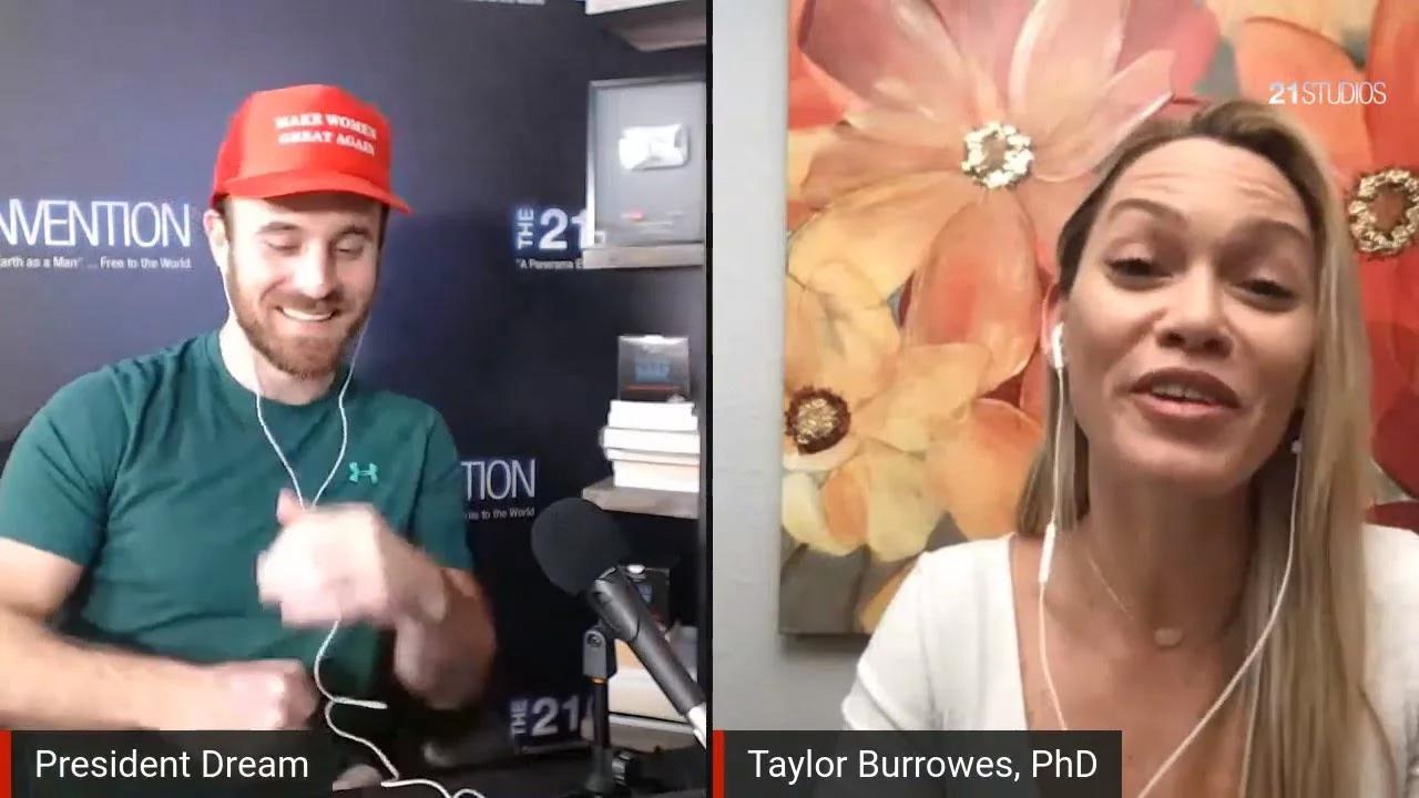 Making Relationships Great Again with Dr. Taylor Burrowes! | 21 Live ...