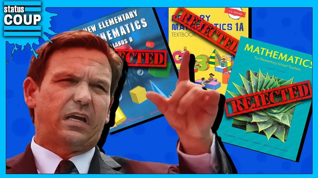 Ron DeSantis Saves The Children From EVIL MATH TEXTBOOKS