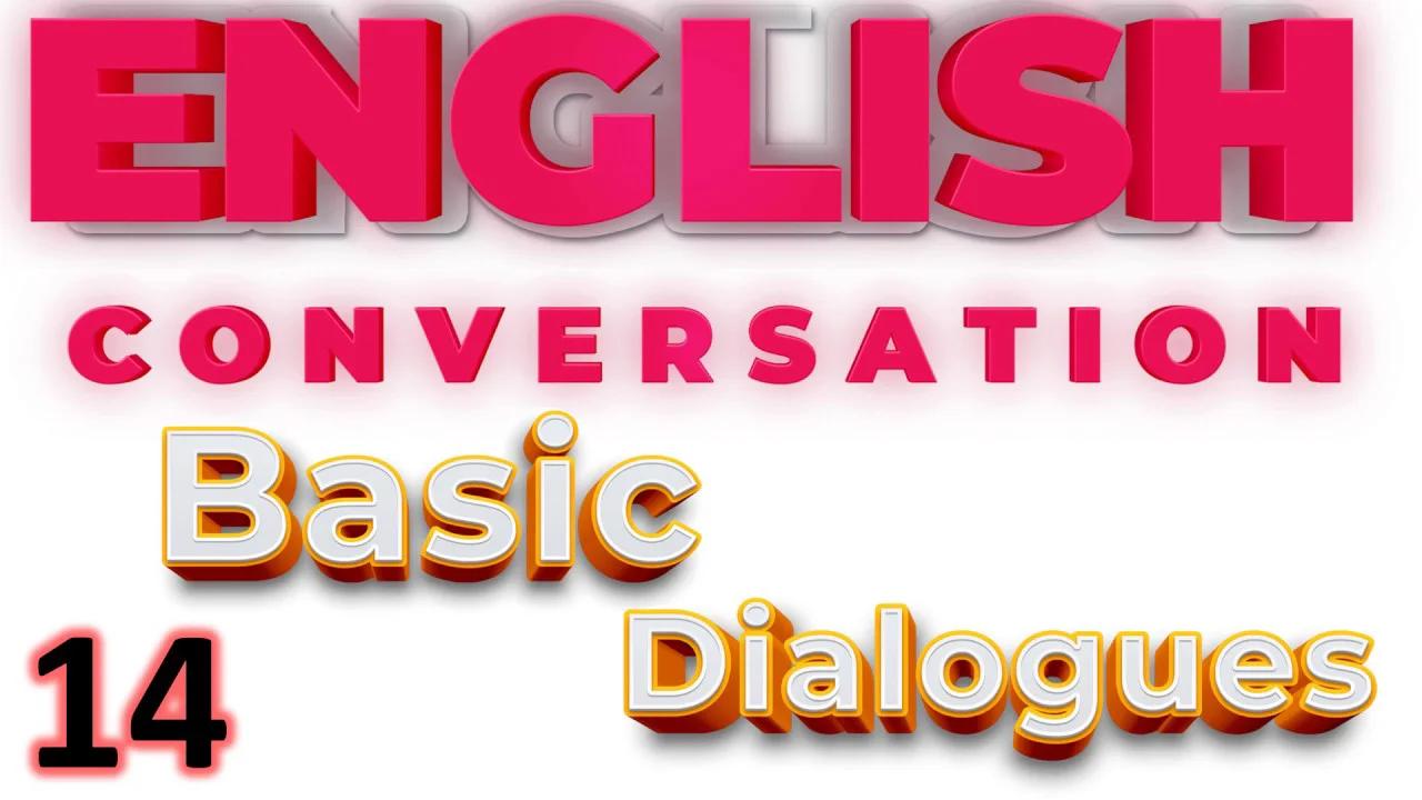 Basic English Conversation | English Dialogues For Beginners | Daily ...