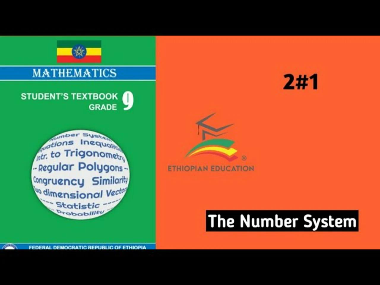 Ethiopian Grade 9 Maths 2#1 The Number System