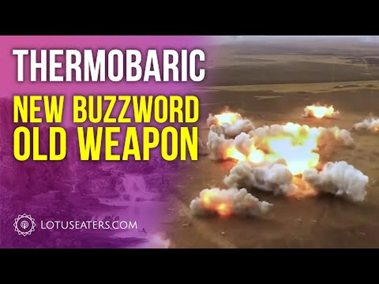 What Are Thermobaric Weapons