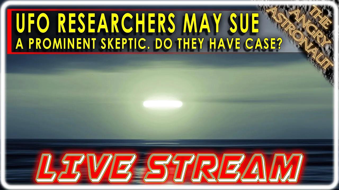 UFO Researchers may sue famous UFO Skeptic!!! Why? Do they have a case?