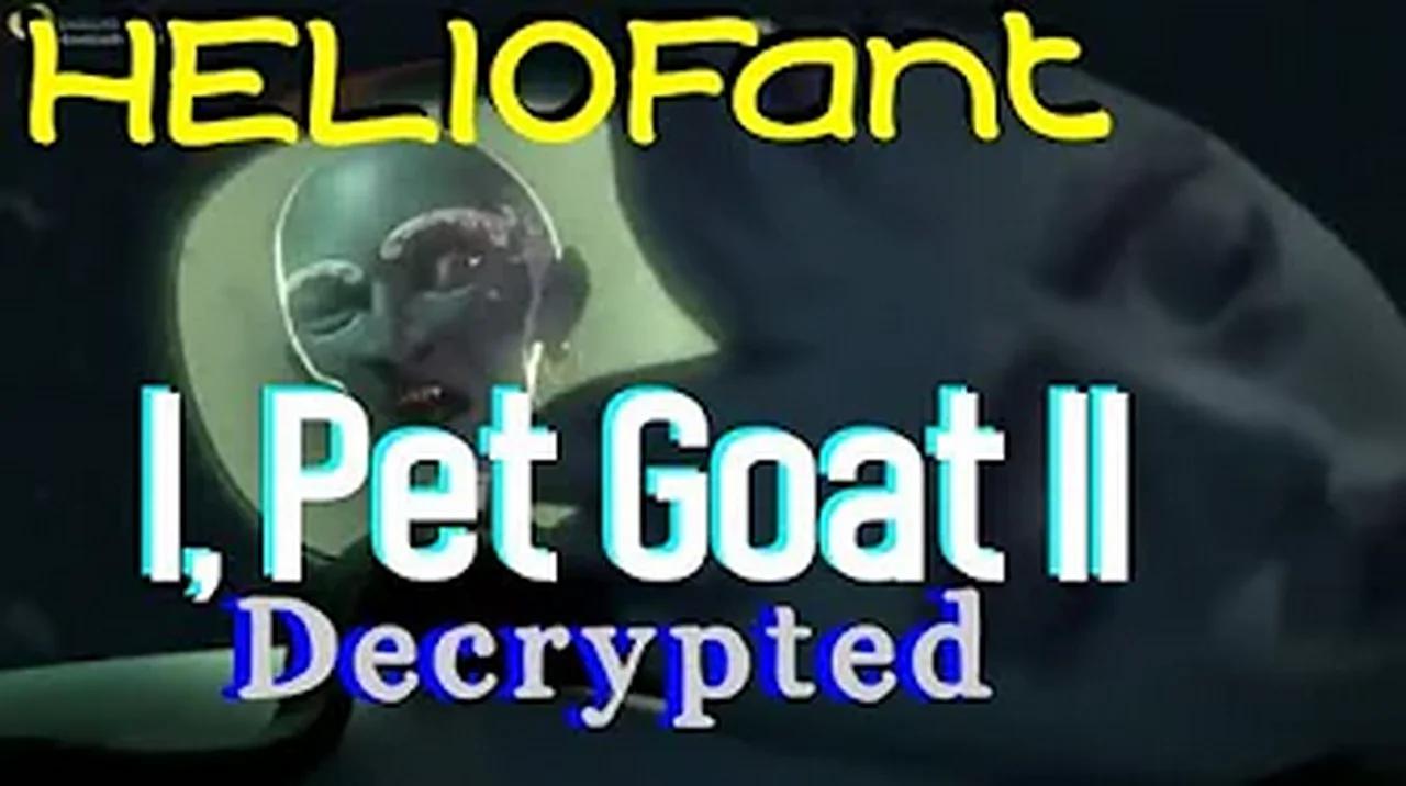 HelioFant - I Pet Goat 2 Decrypted 2017
