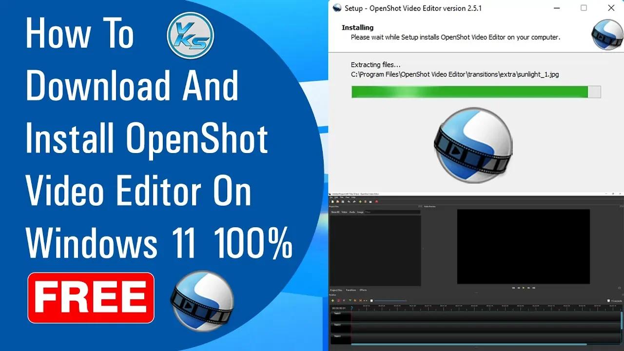 How To Download And Install OpenShot Video Editor On Windows 11 100% Free (2021)