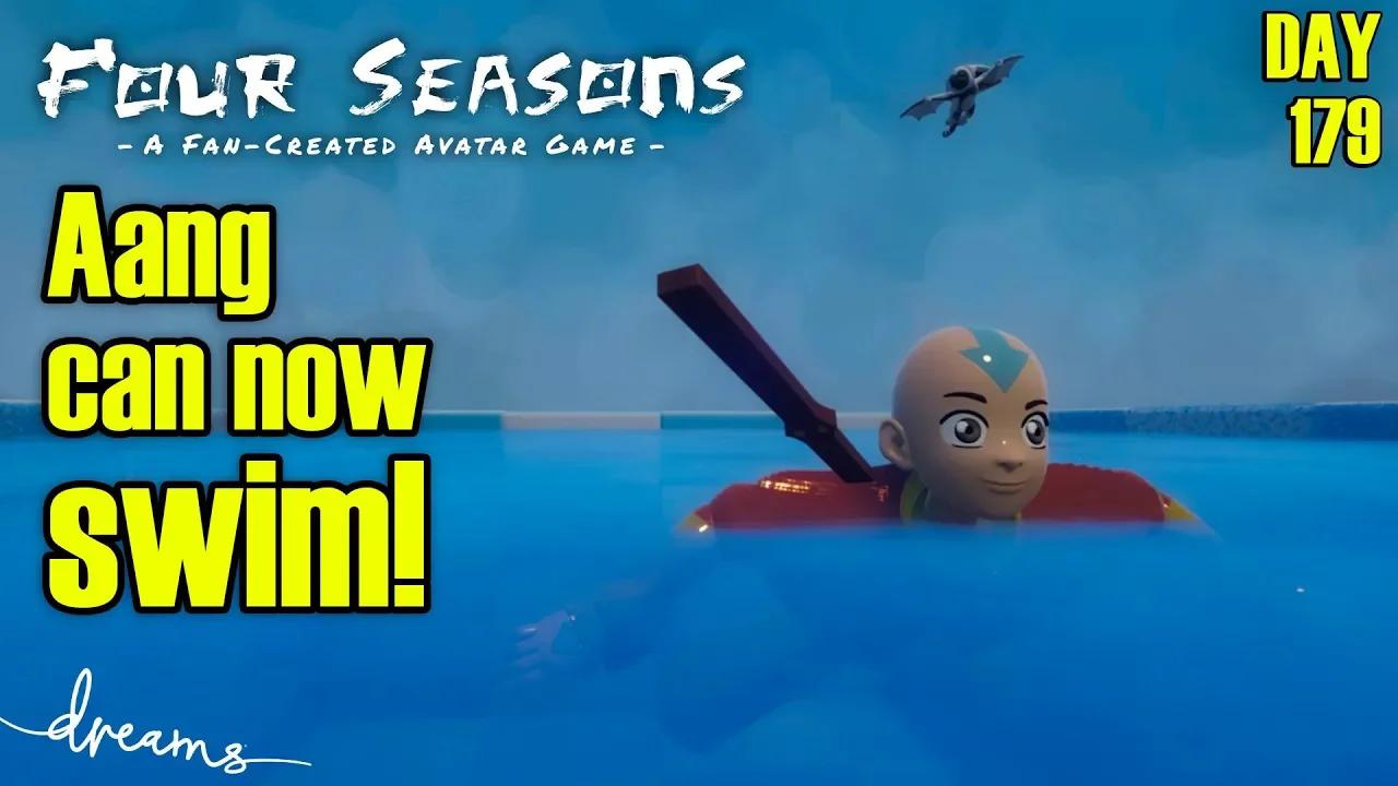 AANG can now SWIM! - Creating a Fan-AVATAR Game! | [Day 179] [Dreams ...