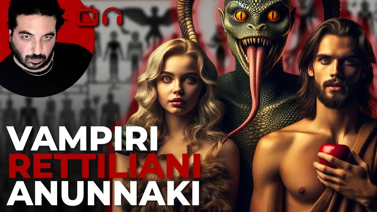 Adamo Eva e il Serpente - Vampiri o Rettiliani, le Oscure Origini della ...