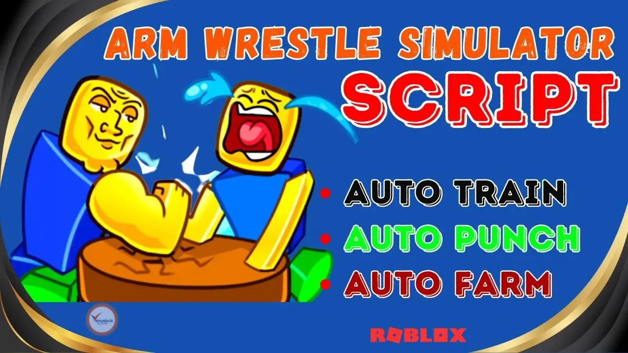 Arm Wrestle Simulator Script | Working Auto Farm And New Fast Money Methods