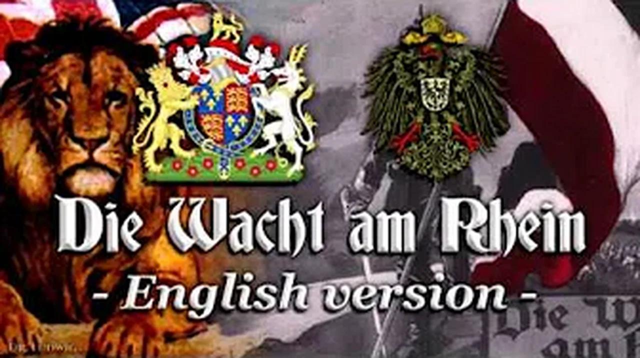Die Wacht am Rhein [German patriotic anthem][English version]